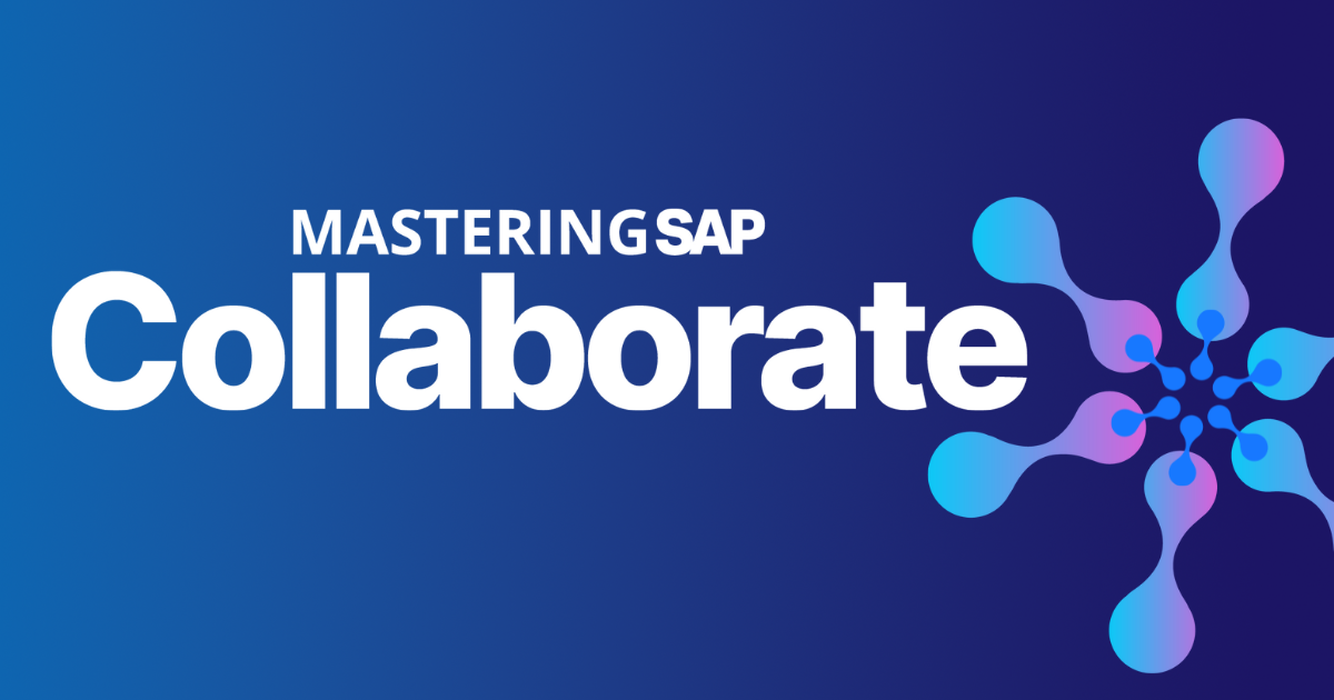 Mastering SAP Collaborate - Singapore 2025 Mastering SAP Collaborate - Singapore 2025